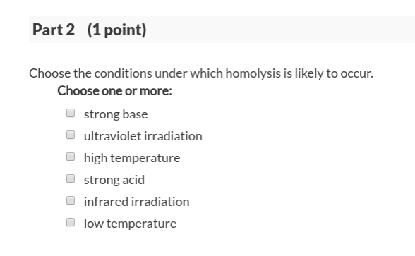 Solved 01 Question (2 points) @ See page 547 Homolysis, or | Chegg.com