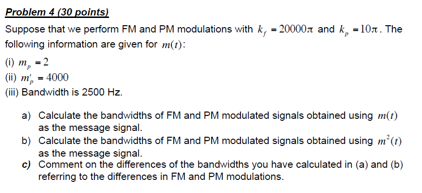 Solved Problem 4 (30 points) Suppose that we perform FM and | Chegg.com