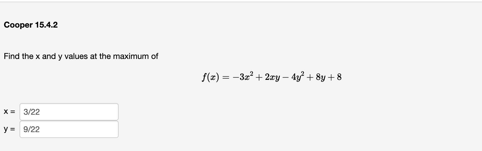 Solved Cooper 15.4.2Find the x ﻿and y ﻿values at the maximum | Chegg.com