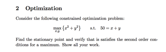 Solved 2 Optimization Consider the following constrained | Chegg.com