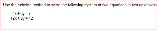Solved Use the echelon method to solve the following system | Chegg.com
