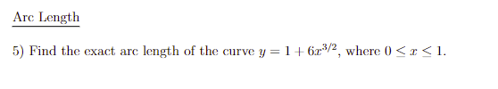 Solved Arc LengthFind the exact arc length of the curve | Chegg.com