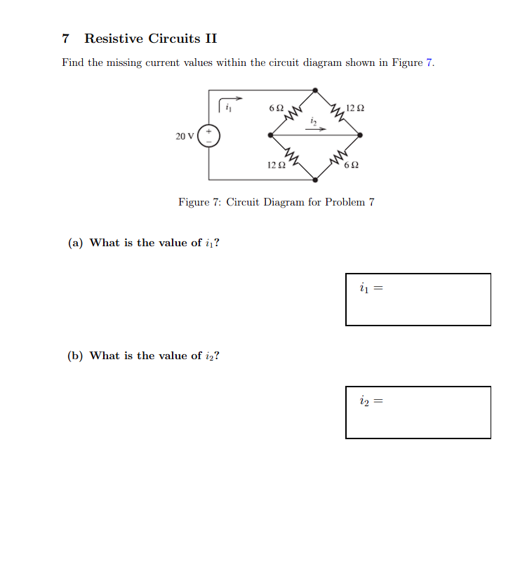 Solved 7 ﻿Resistive Circuits IIFind the missing current | Chegg.com