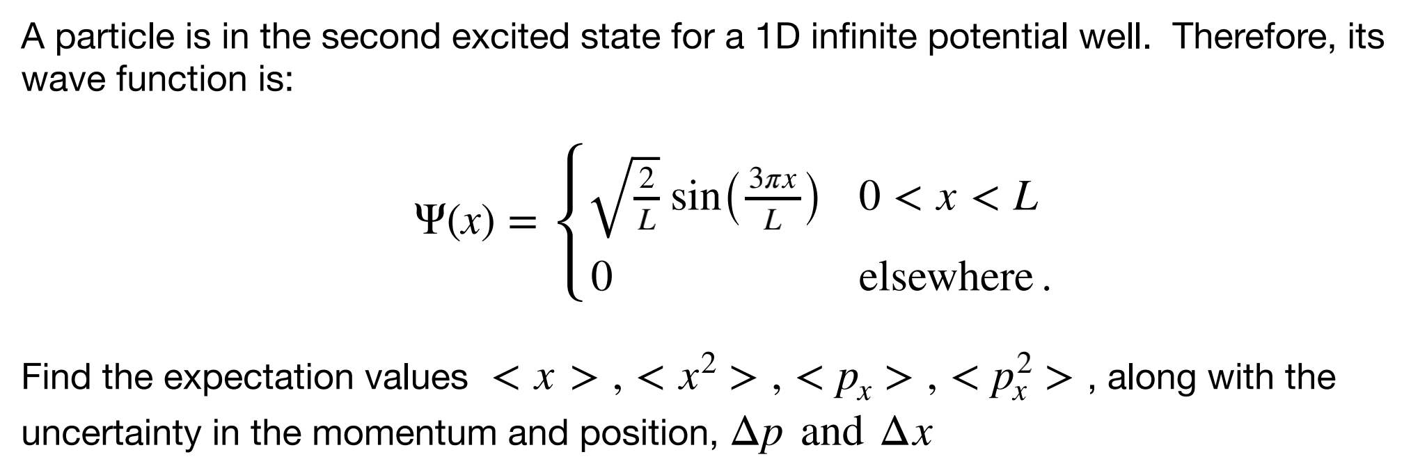Solved A particle is in the second excited state for a 1D | Chegg.com