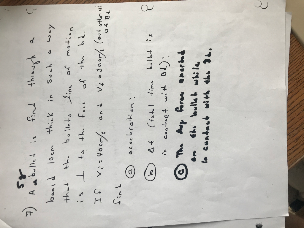 Solved of Bd 7) Bullet is fired through a a board loom thick | Chegg.com