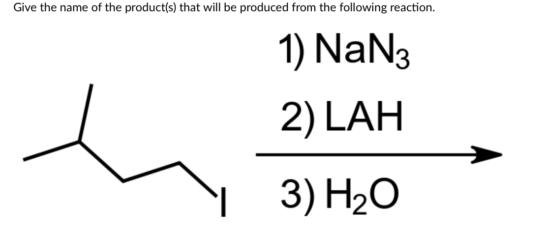 Solved Give the name of the product(s) that will be produced | Chegg.com