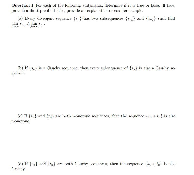Solved Question 1 For each of the following statements, | Chegg.com