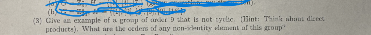 Solved (3) Give an example of a group of order 9 that is not | Chegg.com