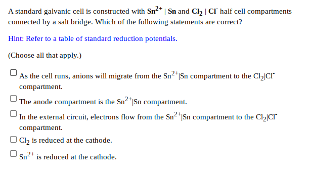 Solved A standard galvanic cell is constructed with Sn2+ | | Chegg.com