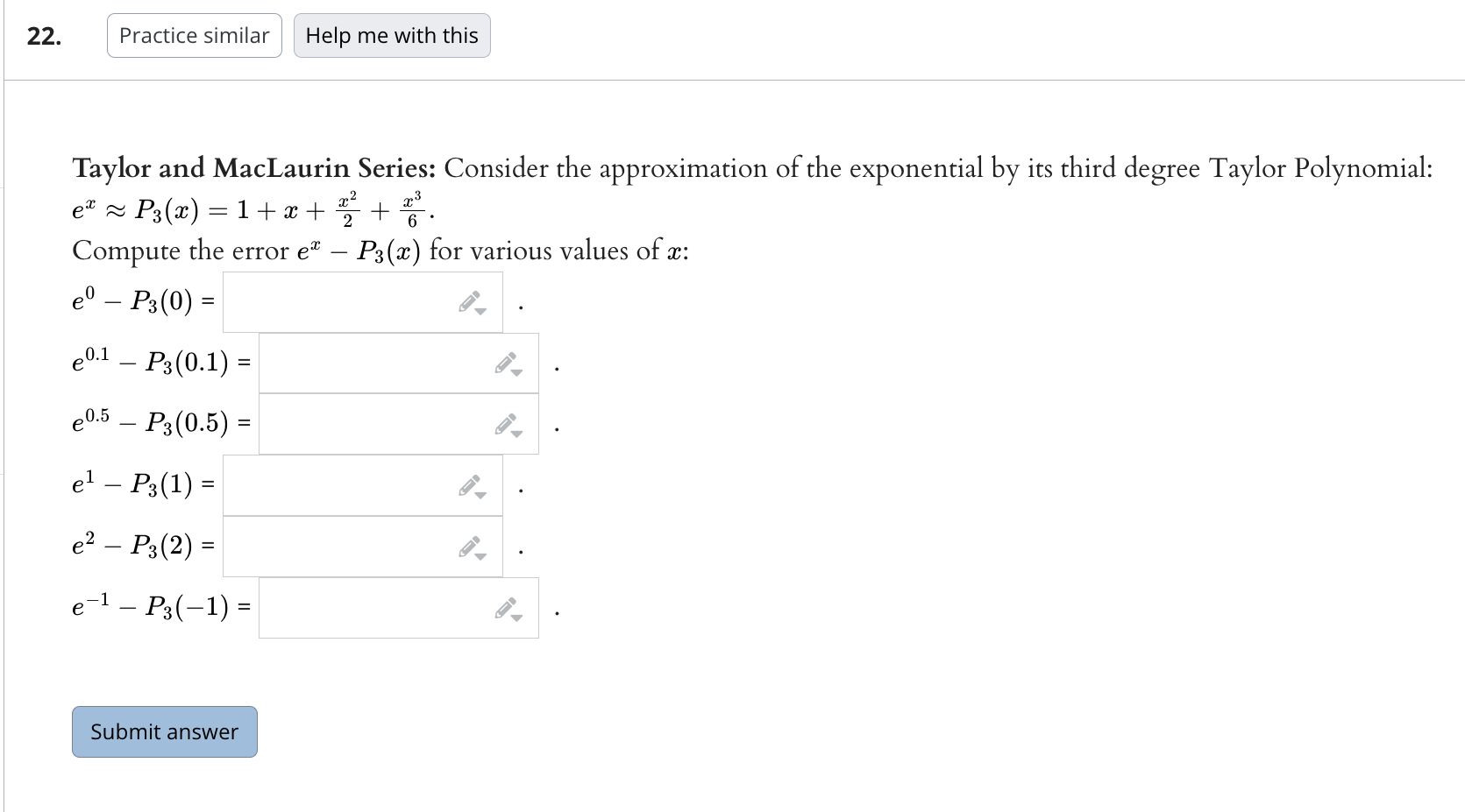 Solved Taylor and MacLaurin Series: Consider the | Chegg.com