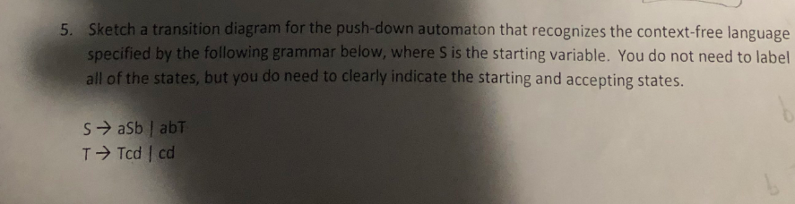 Solved Sketch a transition diagram for the push-down | Chegg.com
