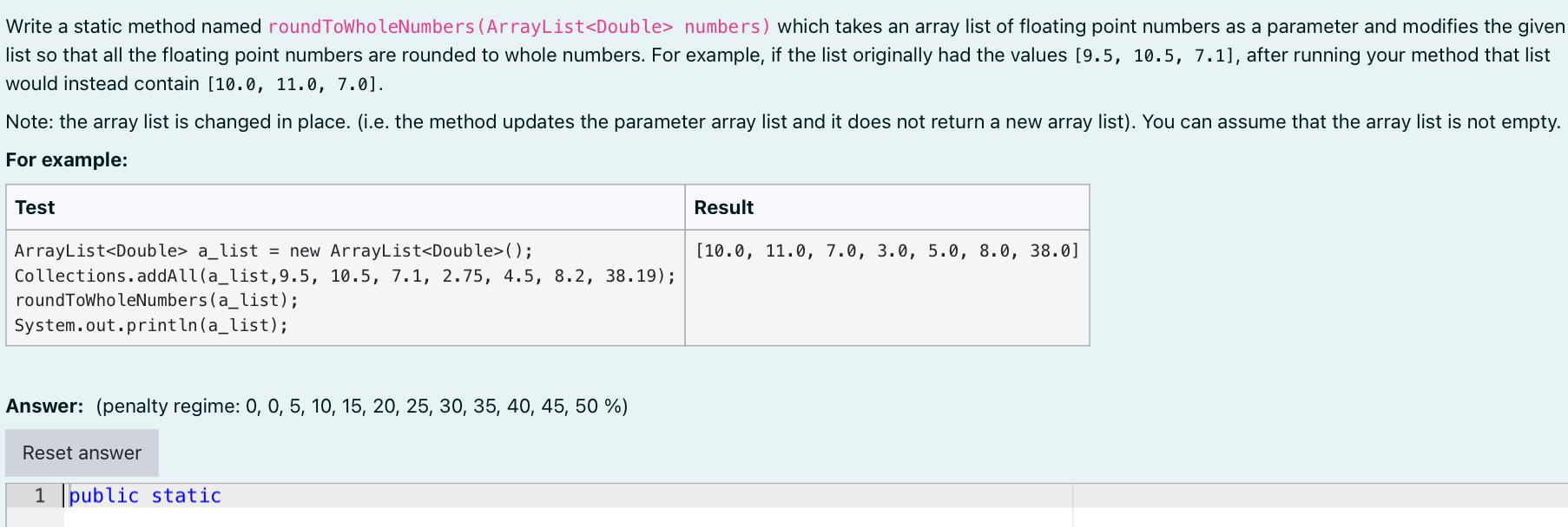 Solved Write a static method named roundToWholeNumbers | Chegg.com