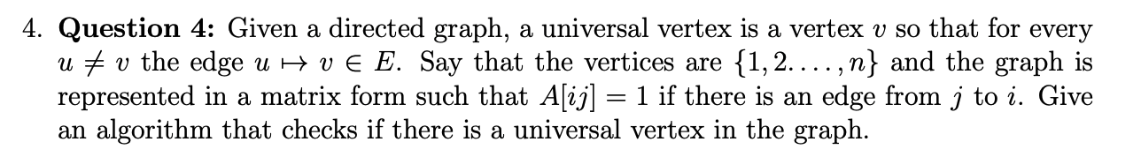 Solved 4. Question 4: Given a directed graph, a universal | Chegg.com