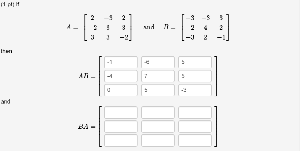 Solved (1 pt) If A and B are 7 × 6 matrices, and C is a 4 x | Chegg.com