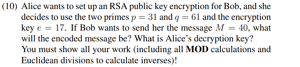 Solved 0) Alice wants to set up an RSA public key encryption | Chegg.com