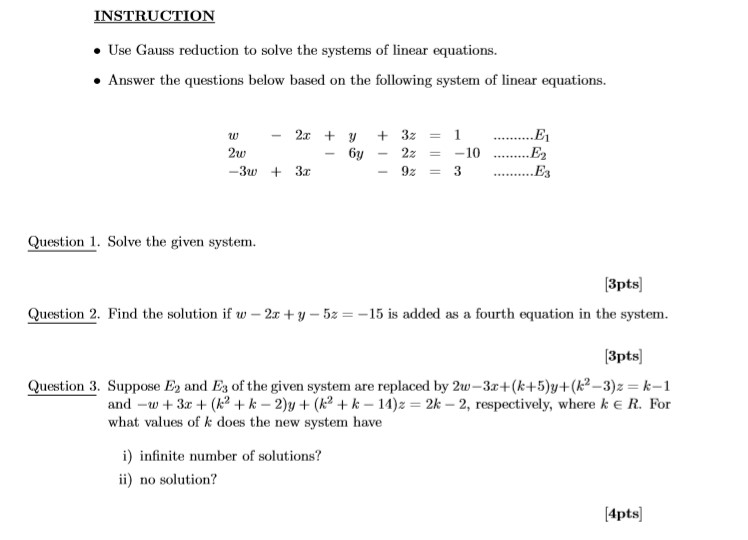 Solved INSTRUCTION • Use Gauss reduction to solve the | Chegg.com