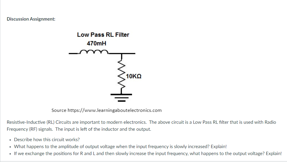 Solved Discussion Assignment: Low Pass RL Filter 470mH 10KΩ | Chegg.com