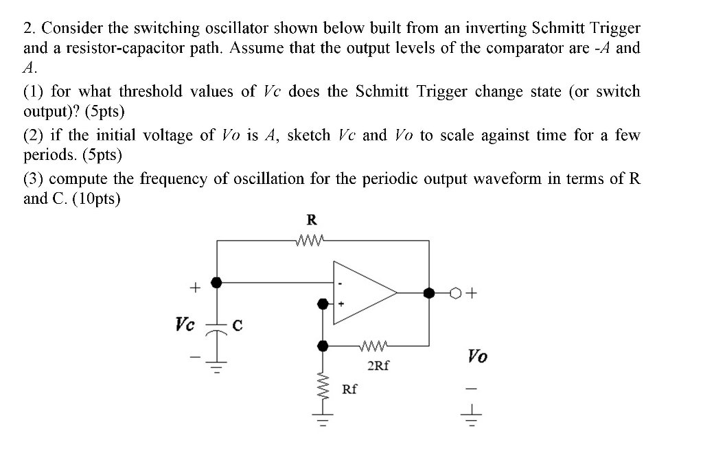 Solved 2. Consider the switching oscillator shown below | Chegg.com