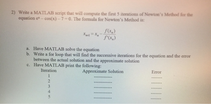 Solved Write A Matlab Script That Will Compute The First 5 2175