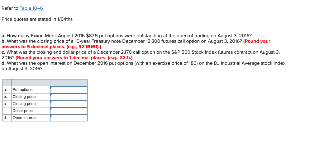 Refer to Table 10-6 Price quotes are stated in | Chegg.com