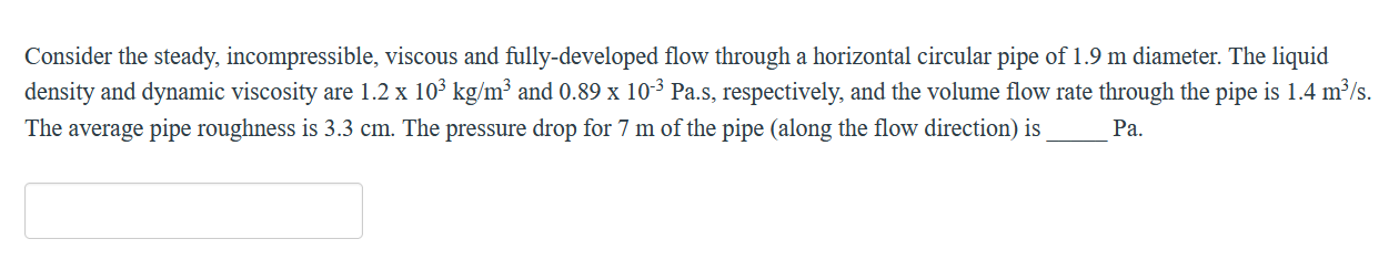 Solved Consider the steady, incompressible, viscous and | Chegg.com