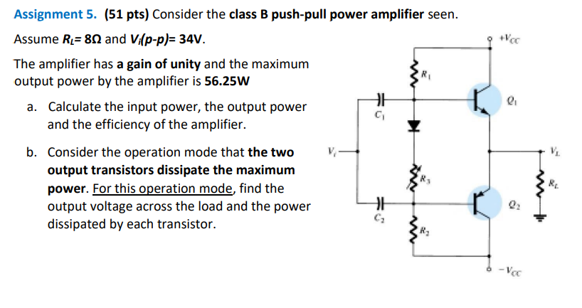 Solved Assignment 5. (51 pts) Consider the class B push-pull | Chegg.com