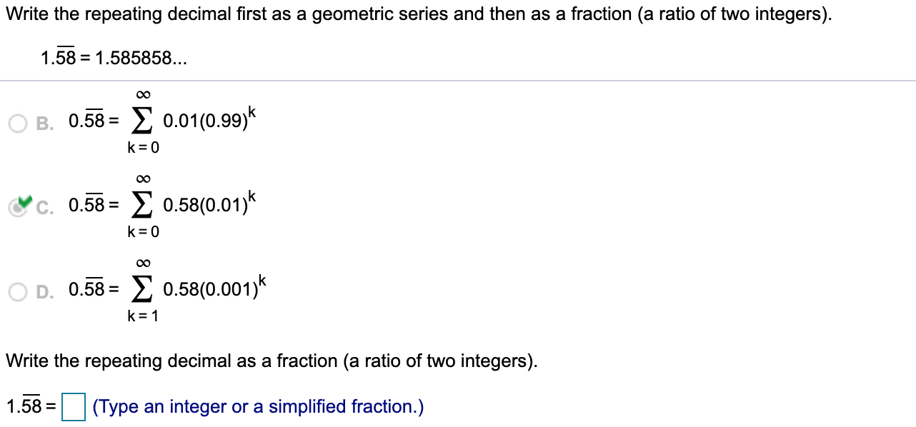 Solved Write the repeating decimal first as a geometric | Chegg.com