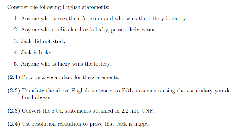 [Solved]: Consider the following English statements: 1. Any