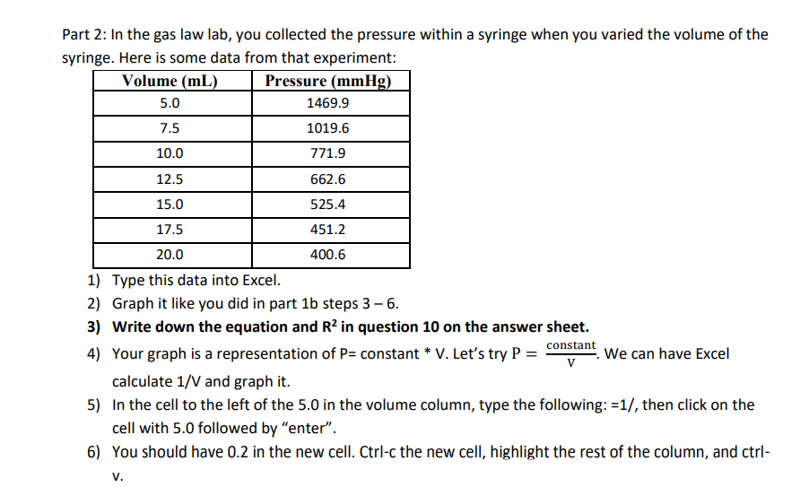 Solved Part 2: In the gas law lab, you collected the | Chegg.com
