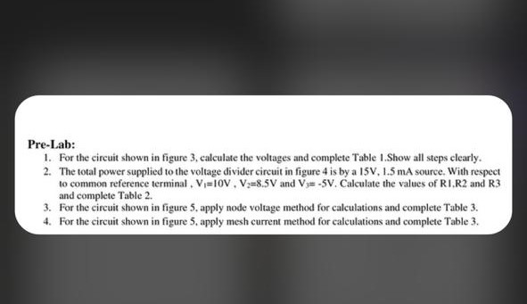 Solved Table 3Pre-Lab: 1. For the cireuit shown in figure 3, | Chegg.com