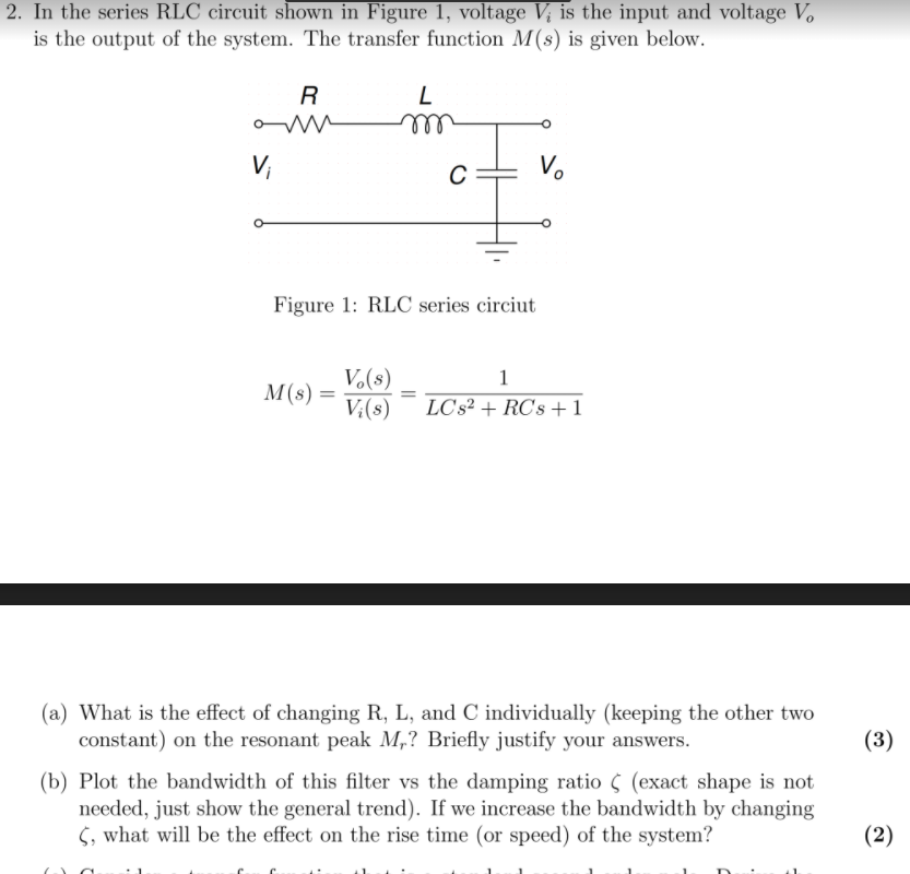 Solved 2. In the series RLC circuit shown in Figure 1, | Chegg.com
