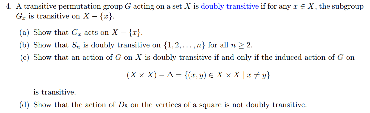 Solved 4. A transitive permutation group G acting on a set X | Chegg.com