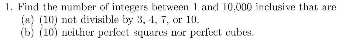 Solved 1. Find the number of integers between 1 and 10,000 | Chegg.com
