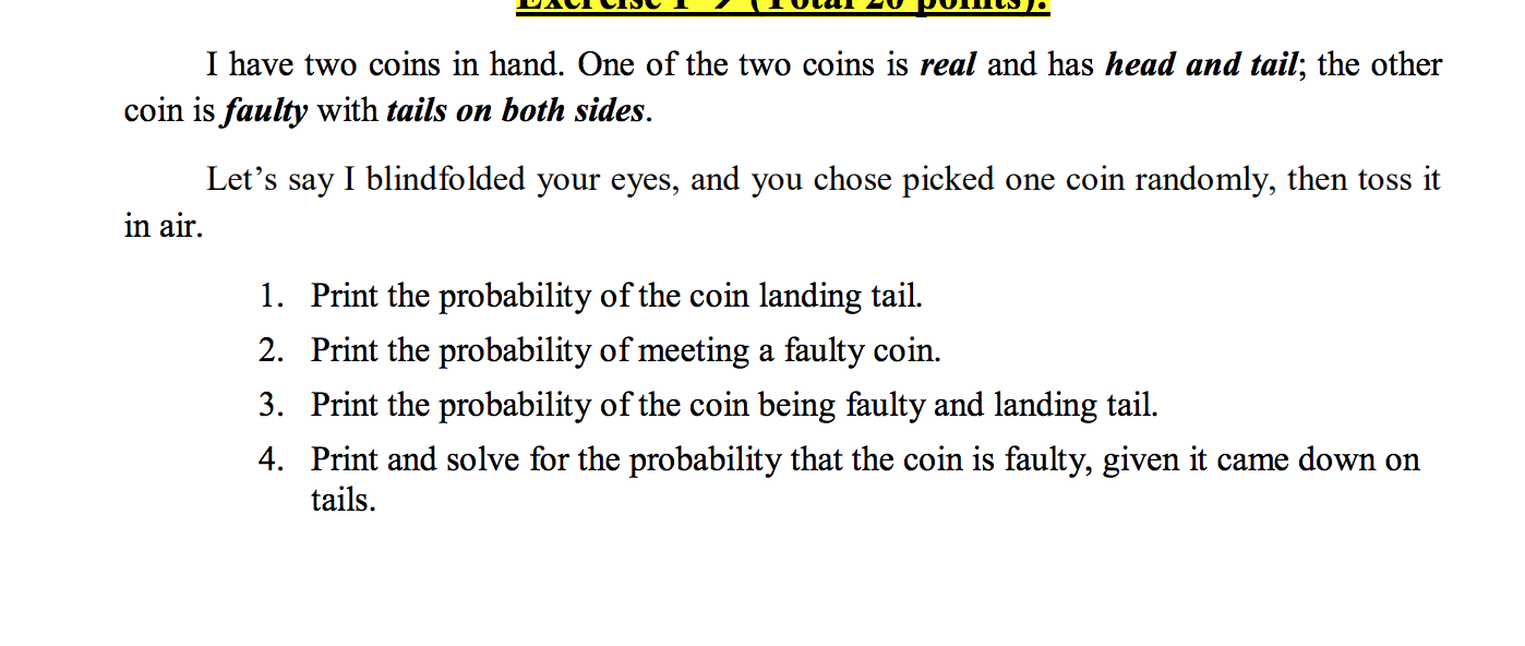 Solved I have two coins in hand. One of the two coins is | Chegg.com
