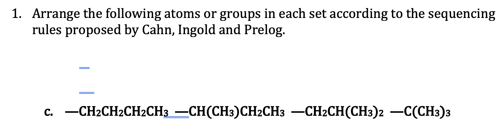Solved Assign priorities to the groups attached to the | Chegg.com