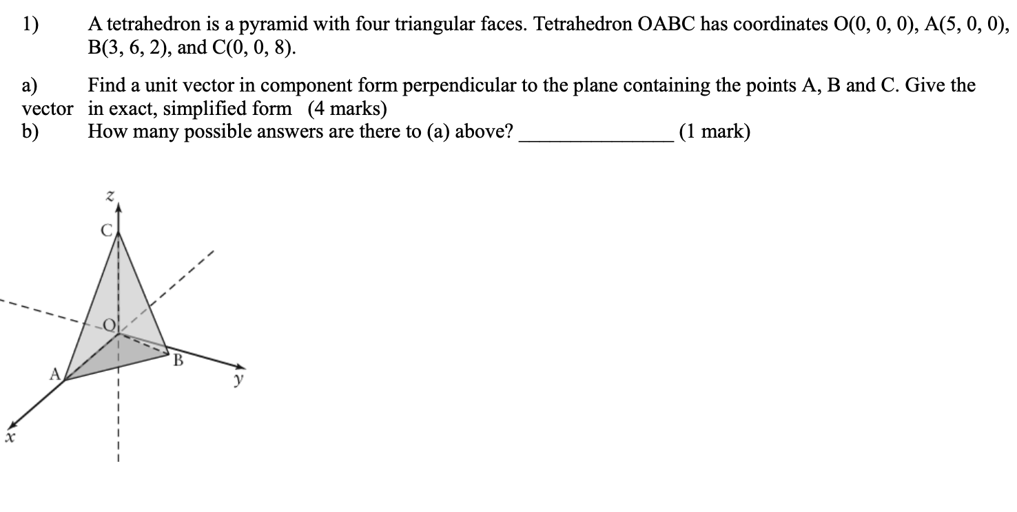 Solved 1) A tetrahedron is a pyramid with four triangular | Chegg.com