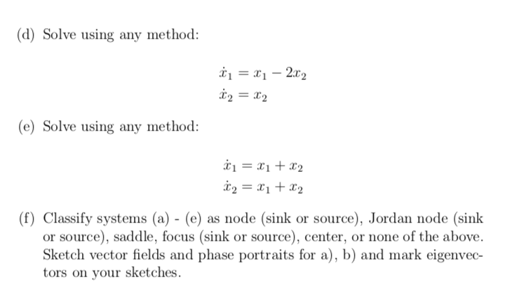 Solved Task 4. (a) Solve using the eigenvalue method: = I1 + | Chegg.com