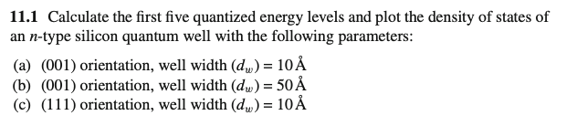 11.1 Calculate the first five quantized energy levels | Chegg.com