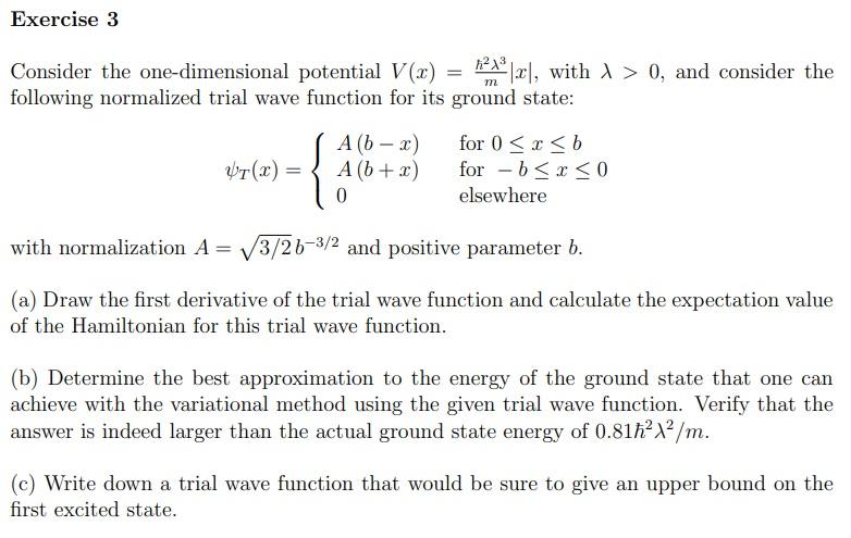 Solved Exercise 3 Consider the one-dimensional potential | Chegg.com