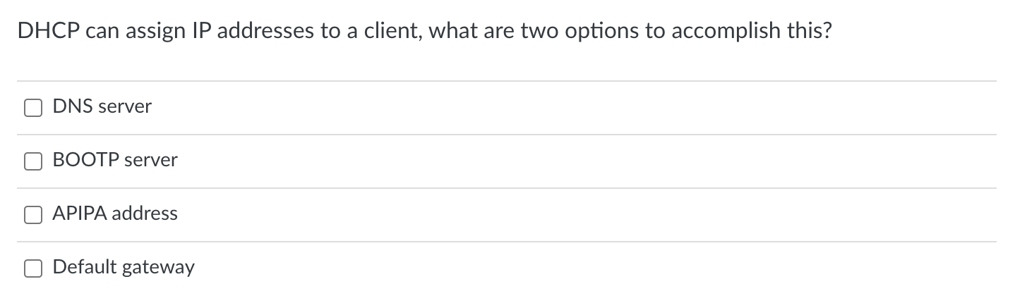 Solved DHCP can assign IP addresses to a client, what are | Chegg.com