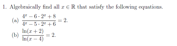 Solved 1. Algebraically find all \\( x \\in \\mathbb{R} \\) | Chegg.com