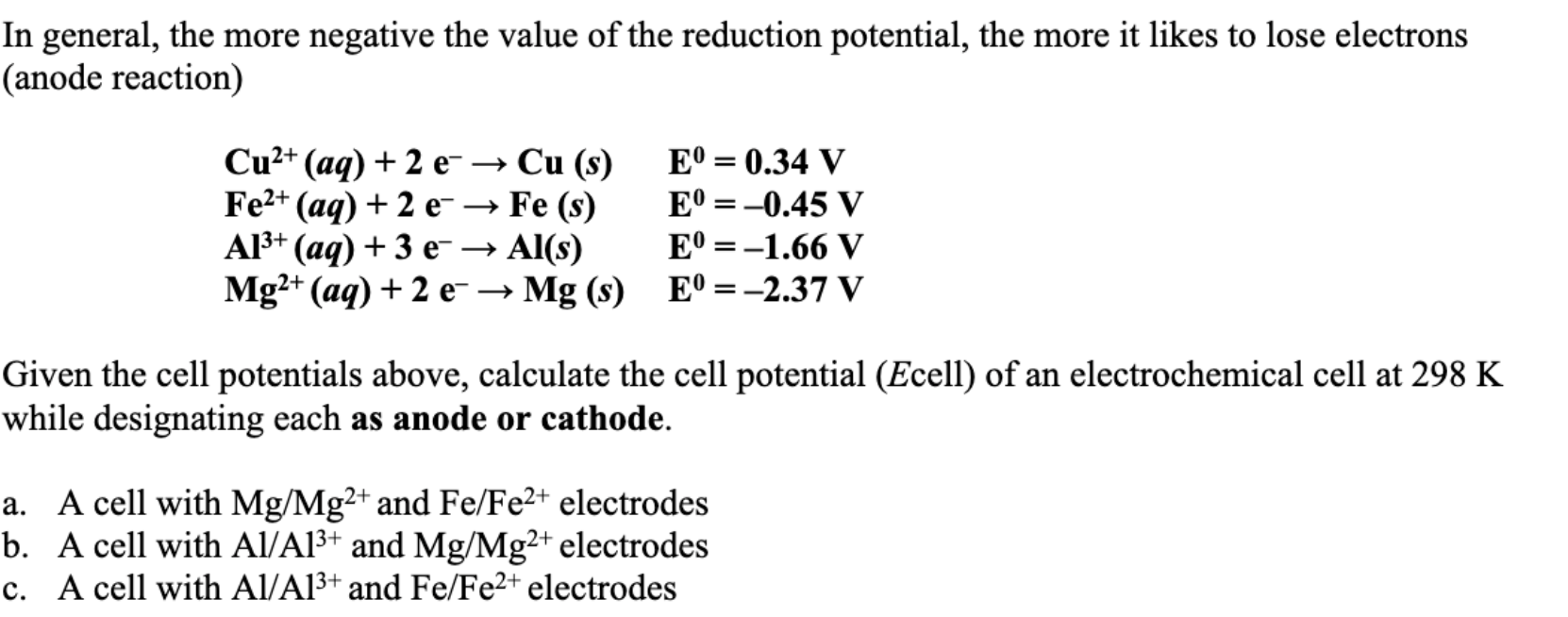 Solved In general, the more negative the value of the | Chegg.com
