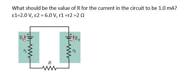 Solved What should be the value of R for the current in the | Chegg.com