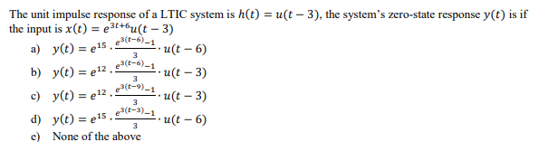Solved The unit impulse response of a LTIC system is | Chegg.com