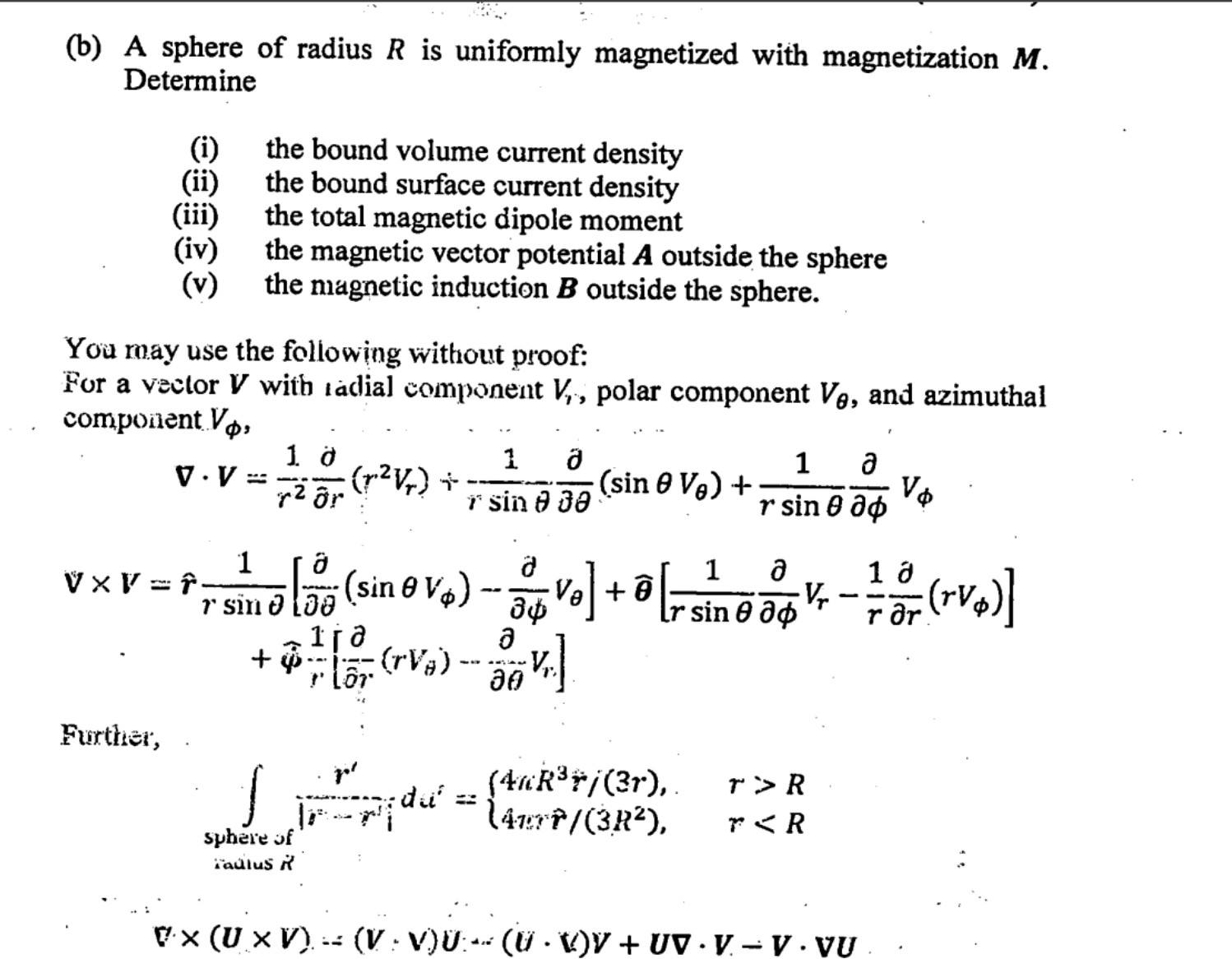 Solved (b) ﻿A sphere of radius R ﻿is uniformly magnetized | Chegg.com