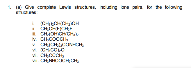 Solved 1. (a) Give complete Lewis structures, including lone | Chegg.com