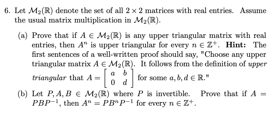 Solved 6. Let M2(R) denote the set of all 2×2 matrices with | Chegg.com