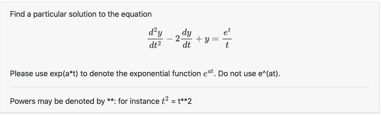 Solved Find a particular solution to the equation | Chegg.com