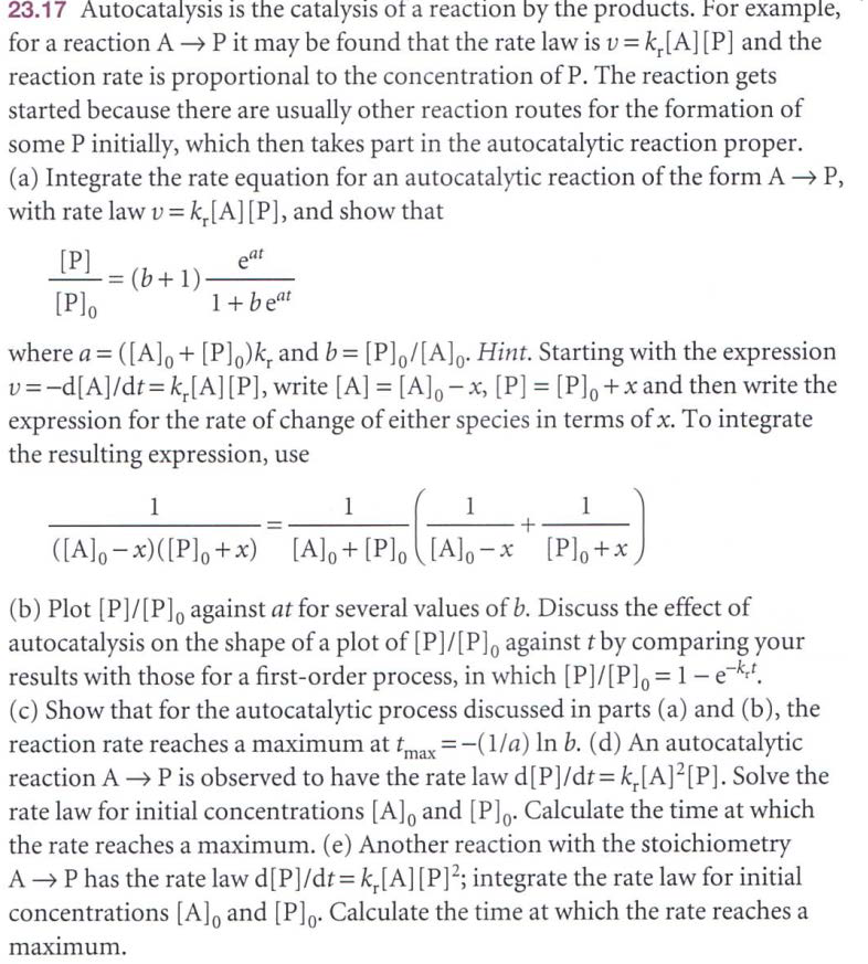 Solved 23.17 Autocatalysis is the catalysis of a reaction by | Chegg.com