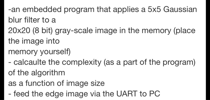 -an embedded program that applies a 5x5 Gaussian blur | Chegg.com